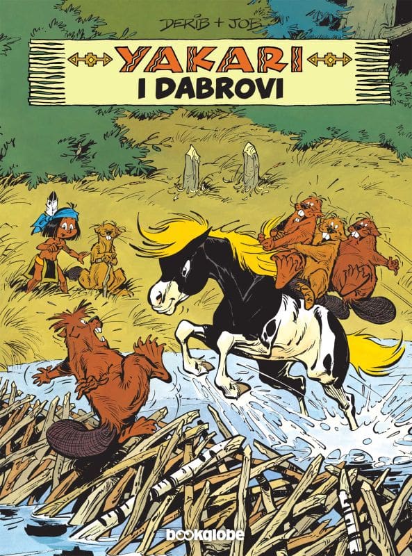 Yakari 03: Yakari i dabrovi - Strip knjižara Babilon