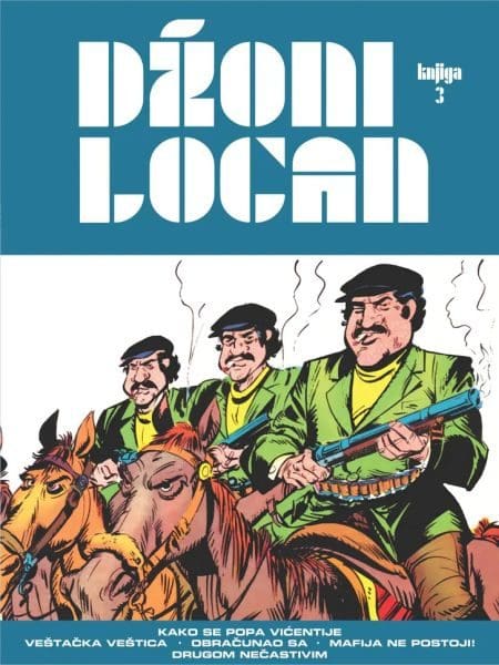 Džoni Logan 03 (7-9): Veštačka veštica / Kako se popa Vićentije ...