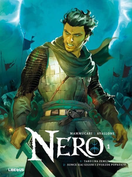Nero, knjiga 1: Tako i na zemlji / Sunce sjaj izgubi i zvijezde ...