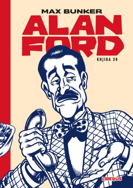 Alan Ford biblioteka, knjiga 039 (115-117): Pravac Chicago / Stara ...